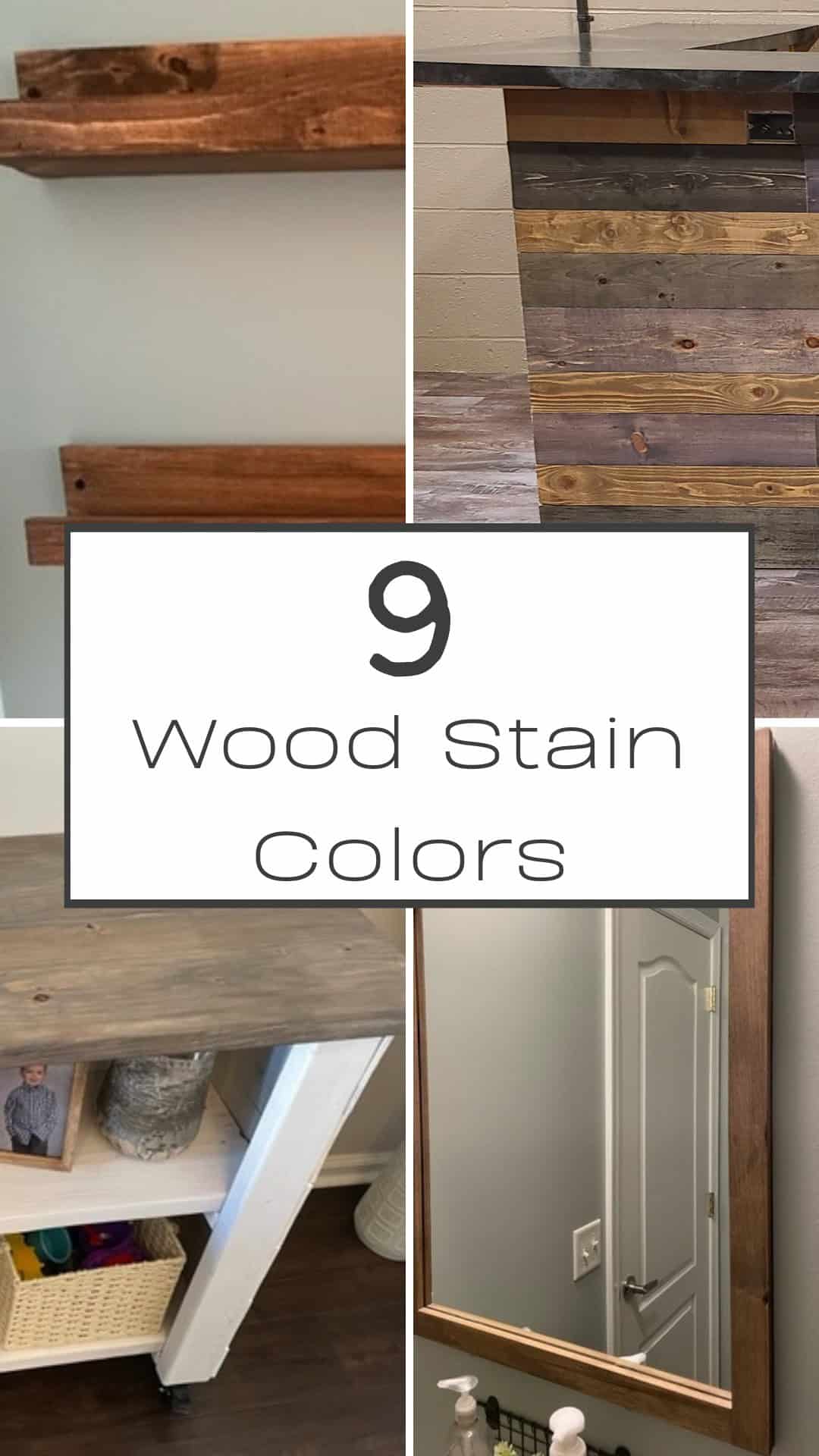 9 Wood Stain Colors with Pictures!