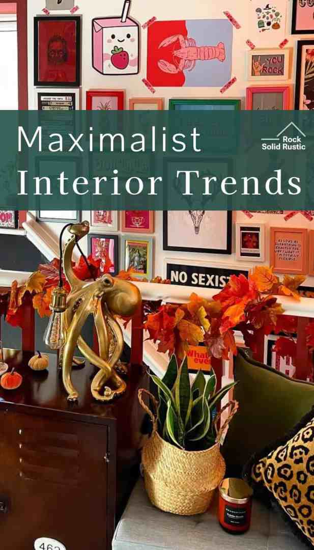 Decorating Maximalist Interiors